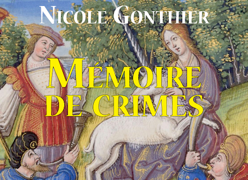 Nicole GONTHIER : Série Prévôt Arthaud de Varey - 09 - Mémoire de ...