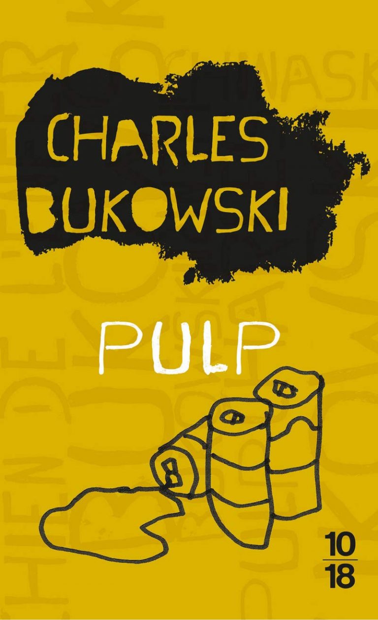 Charles BUKOWSKI : Pulp - Zonelivre